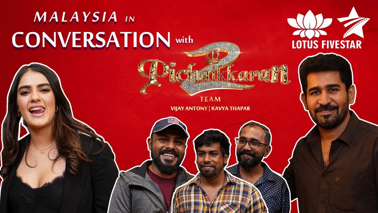 Malaysia In Conversation | Vijay Antony | Kavya Thapar | Lotus Five ...