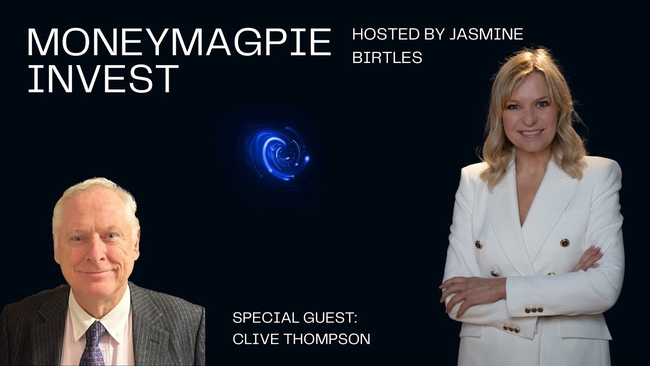 MoneyMagpie Invest Episode Eight: Clive Thompson Wealth Manager - YouTube
