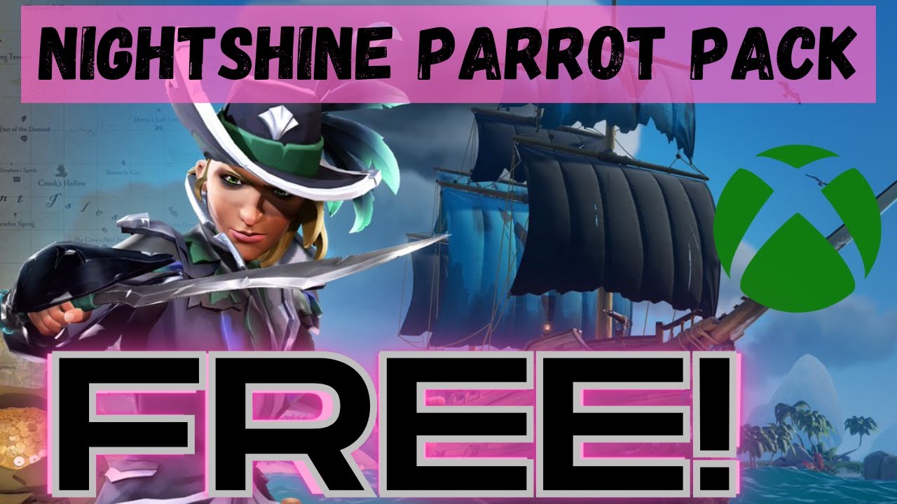 Sea Of Thieves Nightshine Parrot Pack Bundle FREE Xbox Microsoft Code ...