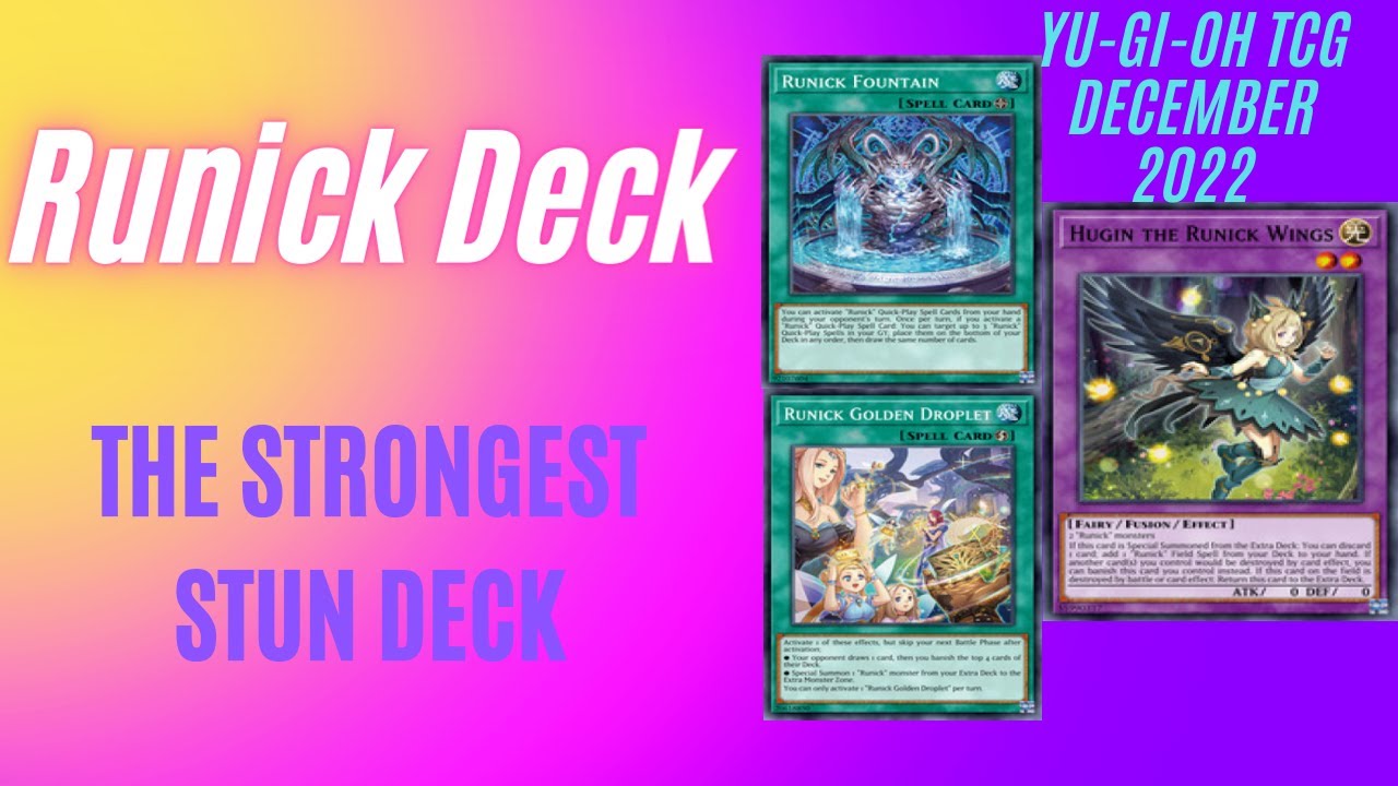 Competitive Runick Stun Deck Profile - Yu-Gi-Oh December 2022 Format ...