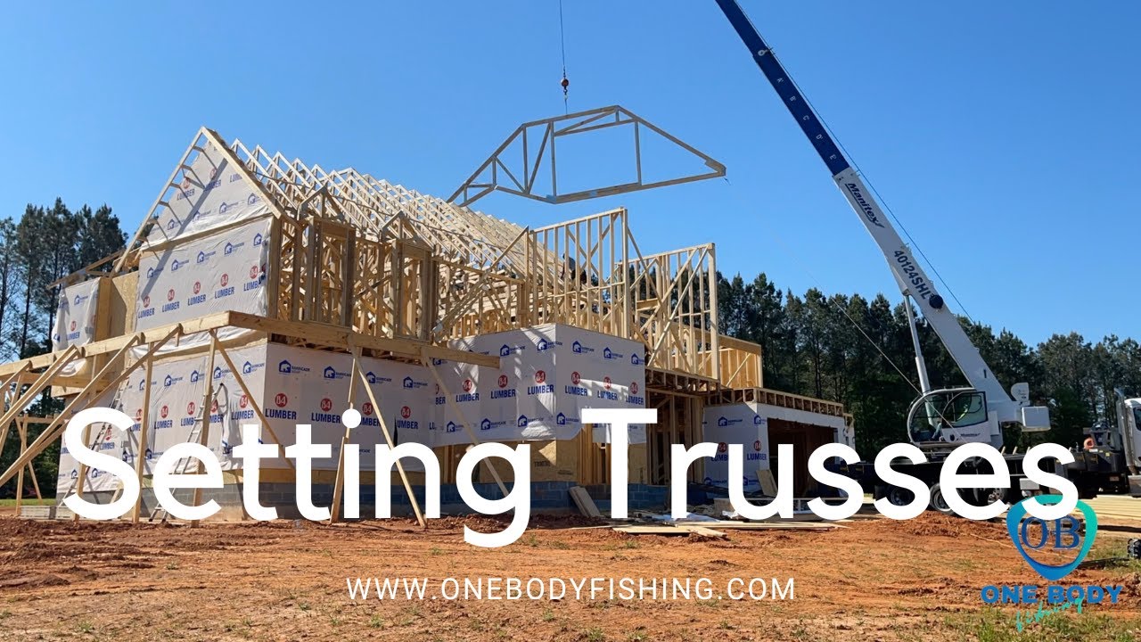 Setting Trusses.. Episode #11 - YouTube