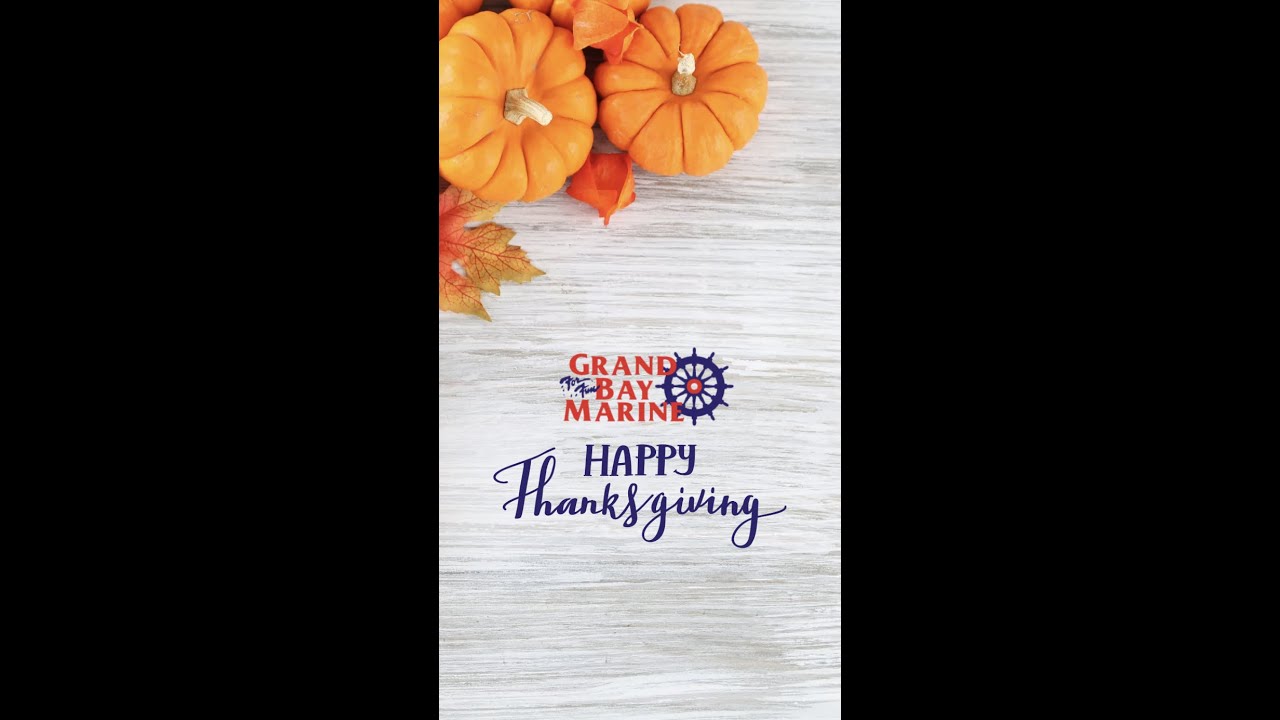 Grand Bay Marine Thanks You! Happy Thanksgiving! - YouTube