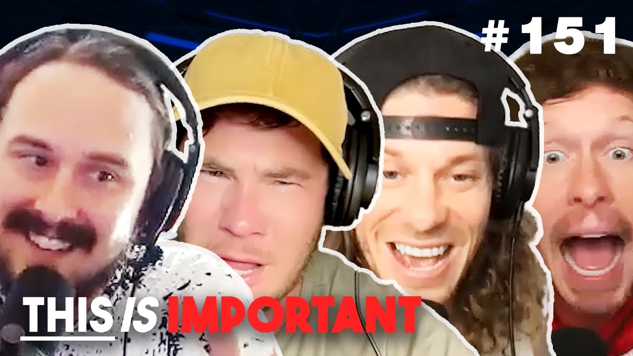 Ep 151: Buttholes Is The Entry Point | This is Important Podcast - YouTube