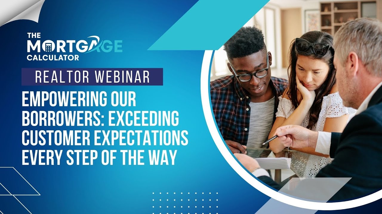 Empowering Our Borrowers: Exceeding Customer Expectations Every Step of ...