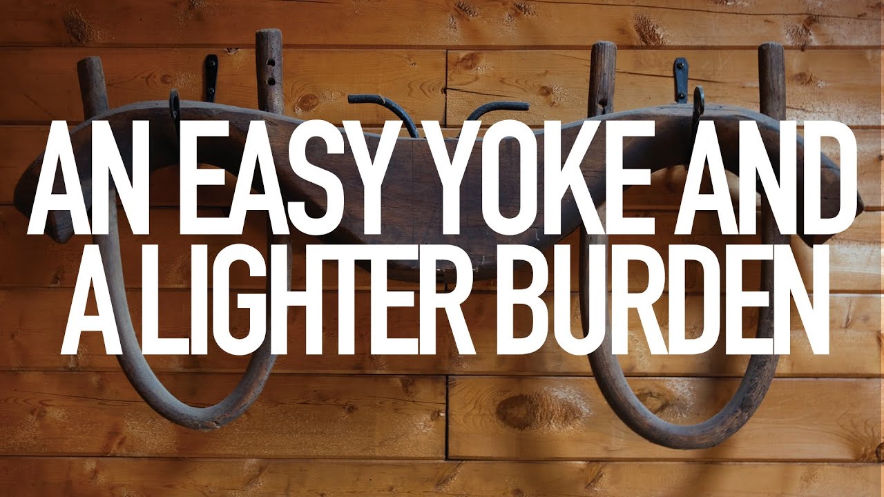 An Easy Yoke And A Lighter Burden || Nov. 03, 2024 A.M. - YouTube