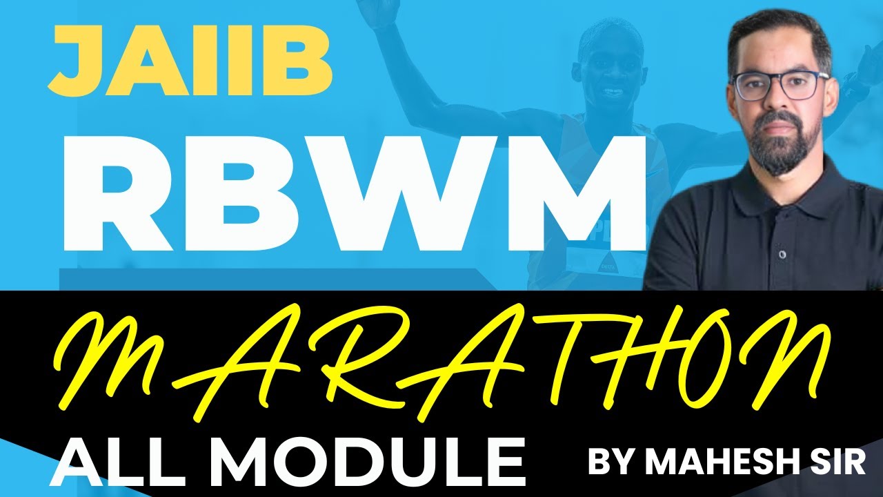 JAIIB RBWM Marathon Oct 2024 | RBWM Complete Revision | RBWM MCQs ...