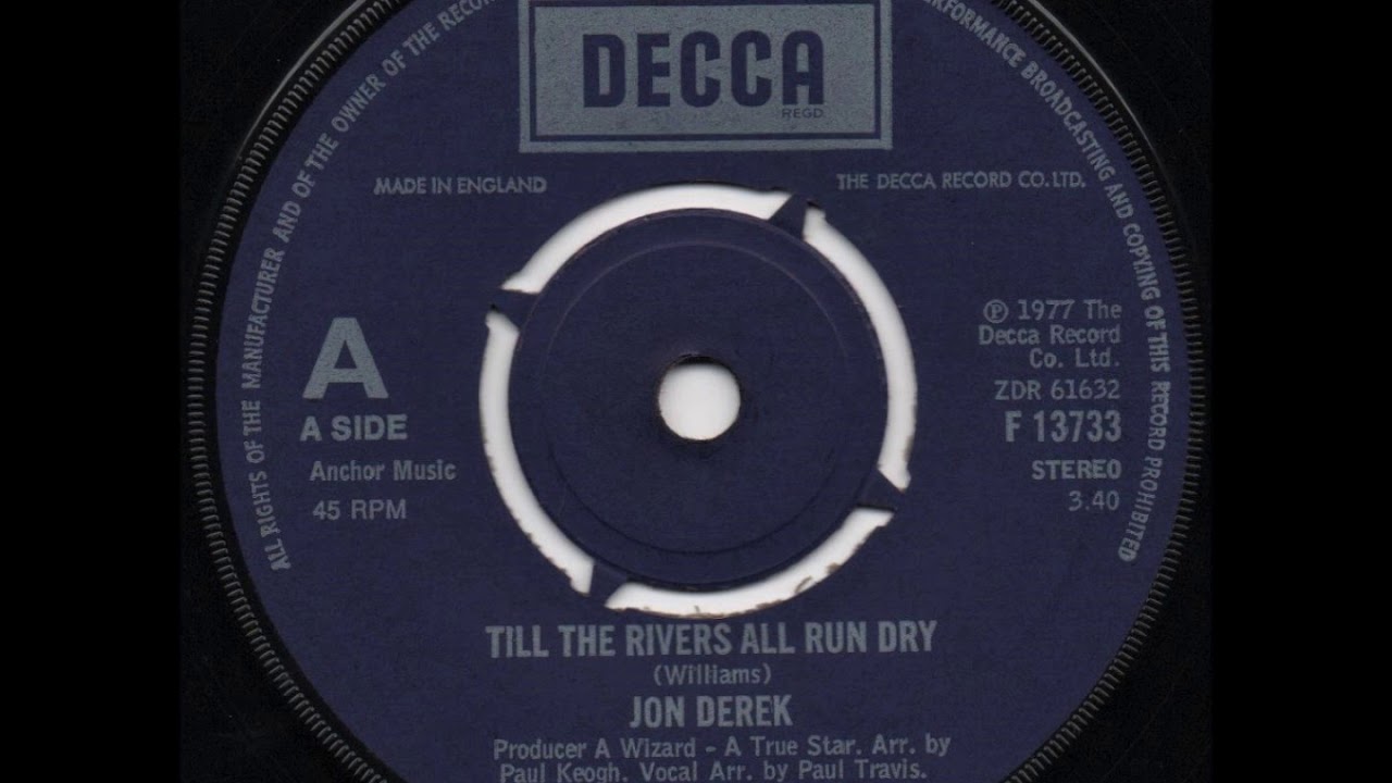 Till The Rivers All Run Dry - JON DEREK (1977) - YouTube
