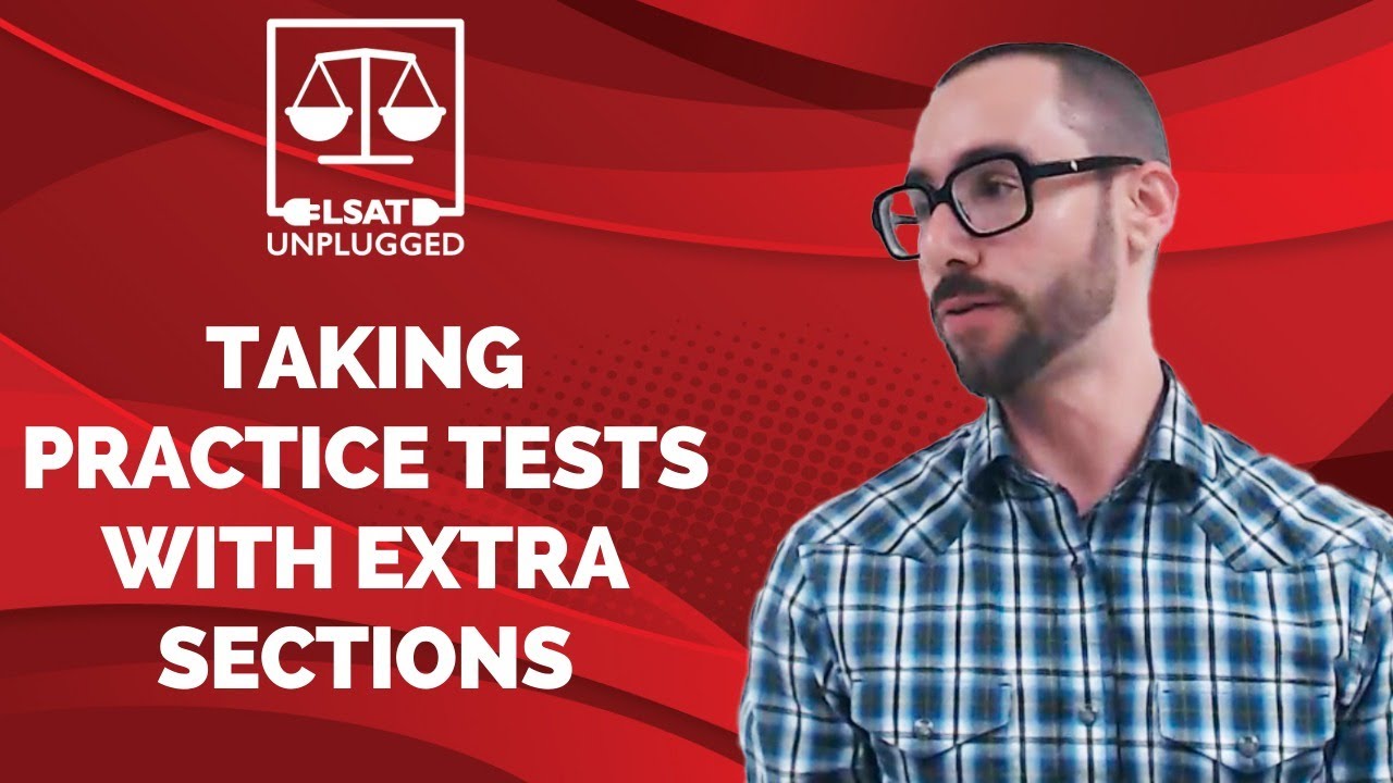 Taking LSAT Practice Tests With Extra Sections - YouTube