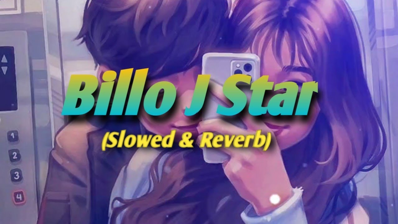 Billo | (Slowed+Reverb) | J Star | Billo Nachi Mere Naal | Remix song ...