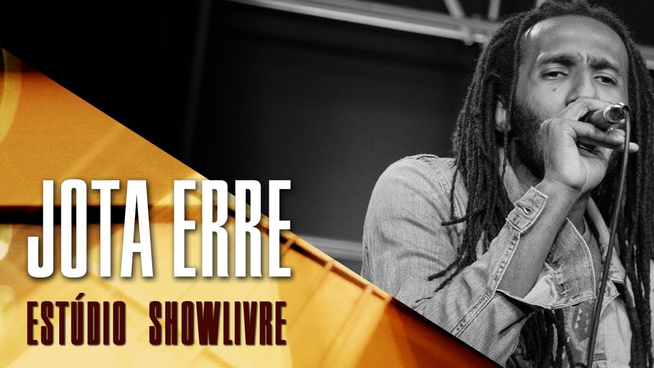 Jota Erre no Estúdio Showlivre - Apresentação na íntegra - YouTube