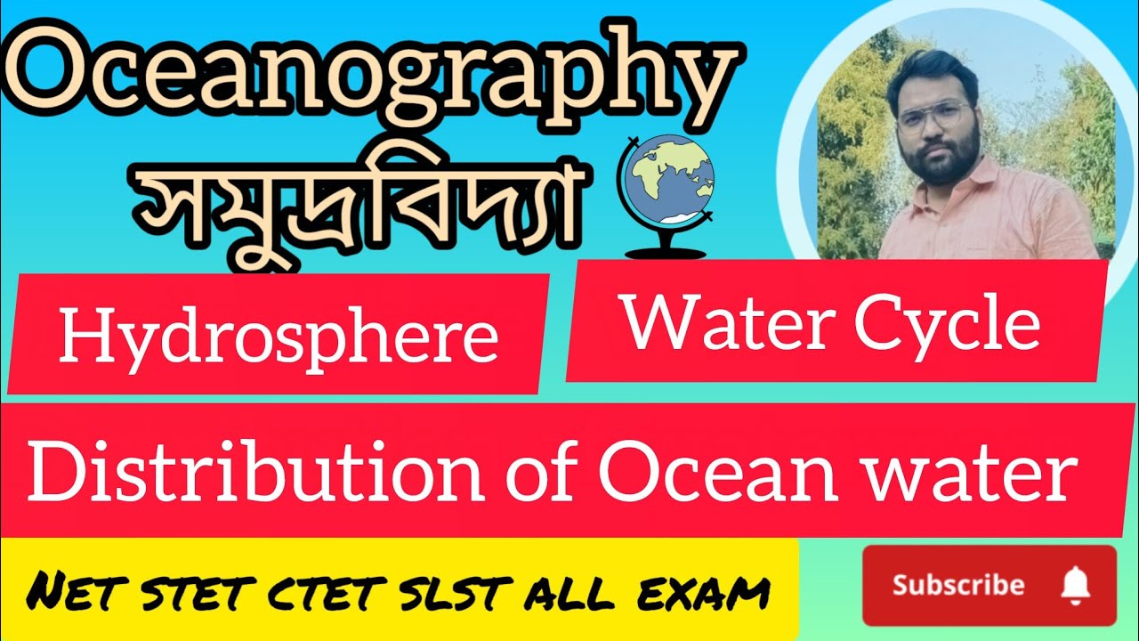 OCEANOGRAPHY:HYDROSPHERE| WATER CYCLE|DISTRIBUTION OF OCEAN WATER|NCERT ...