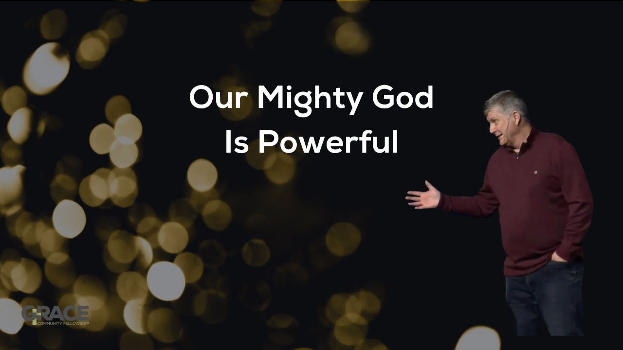 Our Mighty God