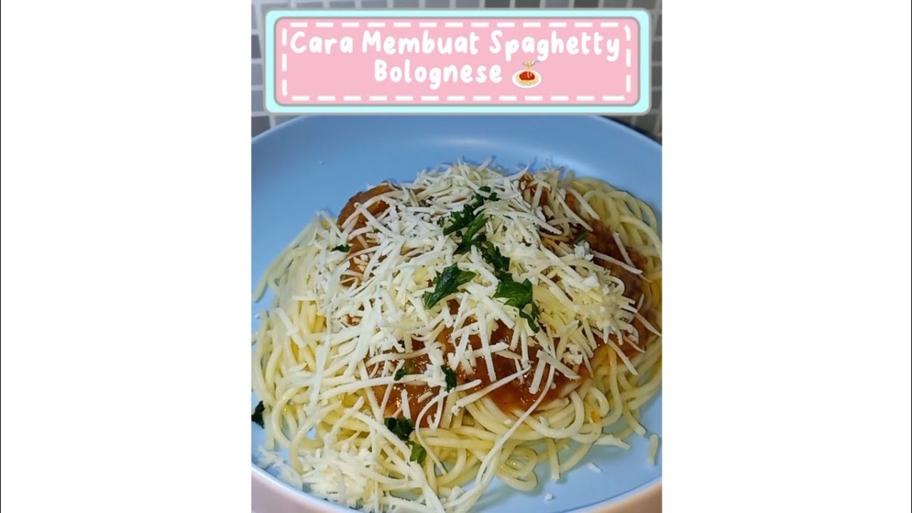 Cara Membuat Spaghetti Bolognese Dengan Mudah Dan Enak - YouTube