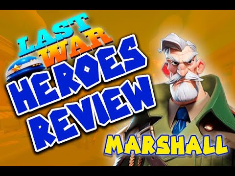 LAST WAR - HEROES REVIEW - MARSHALL - YouTube