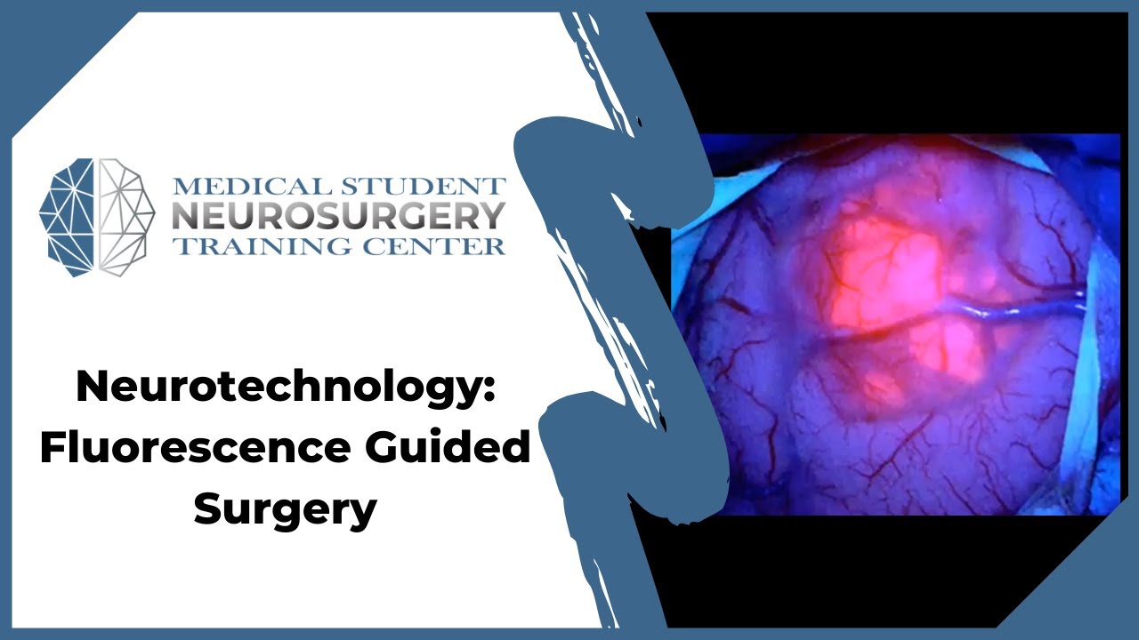 Neurotechnology: Fluorescence Guided Surgery - YouTube
