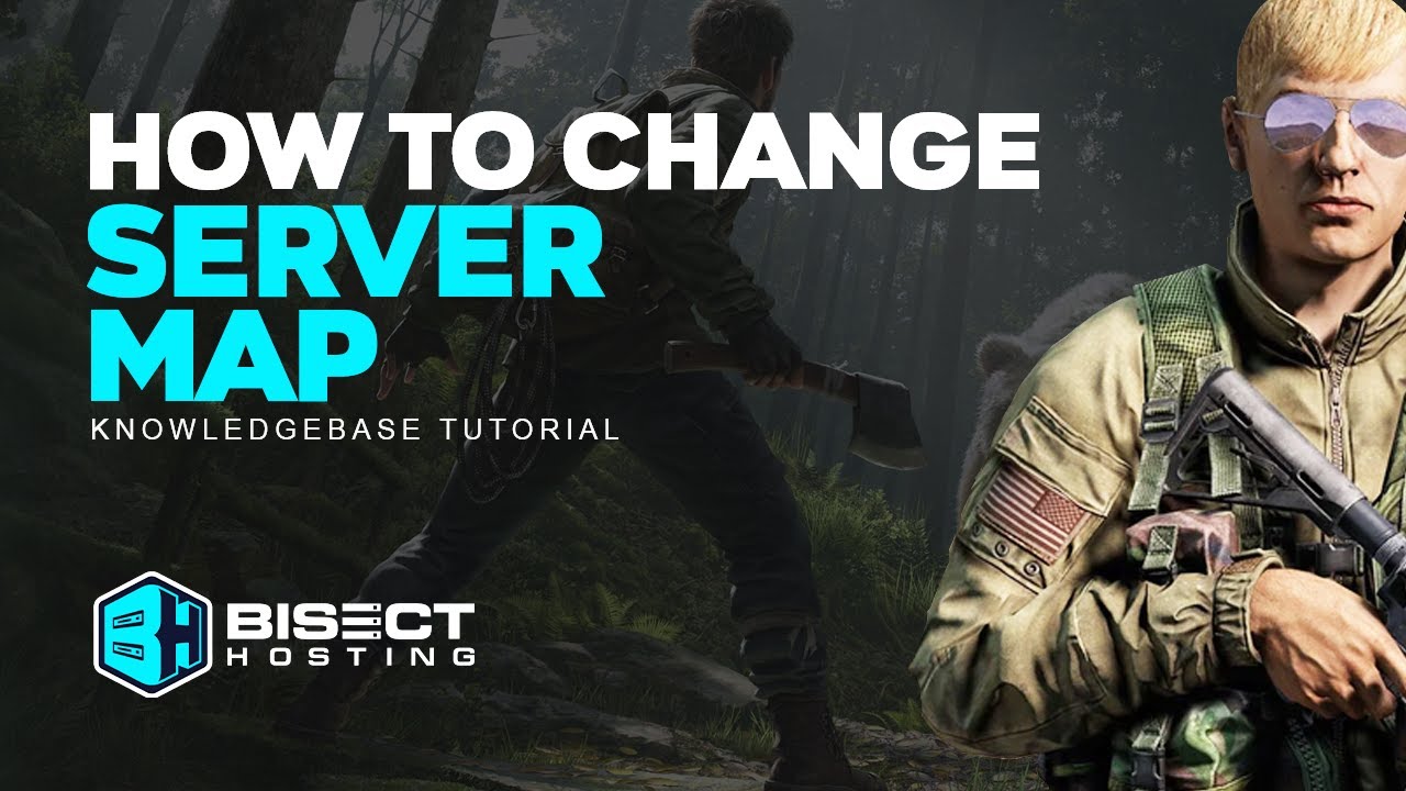 How to Change the Map on a DayZ Server! - YouTube