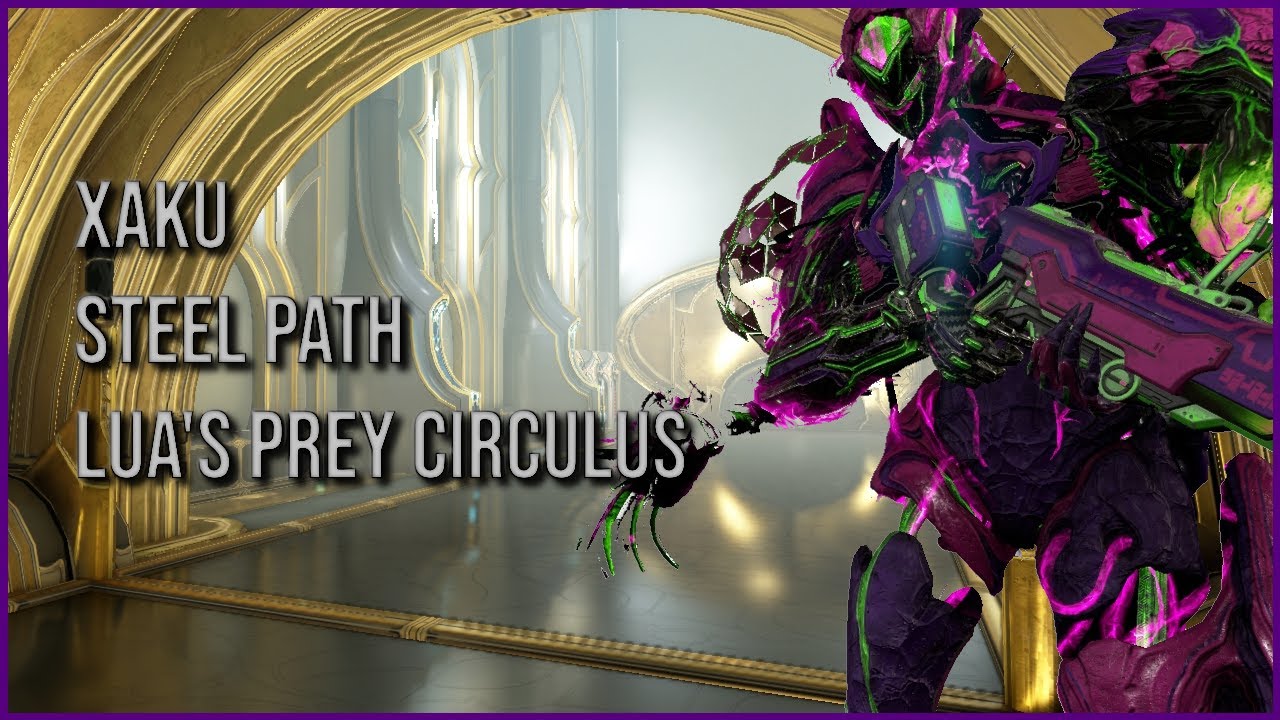 Warframe - Steel Path - Lua's Prey Circulus - Xaku - Last 5min till Extraction - YouTube