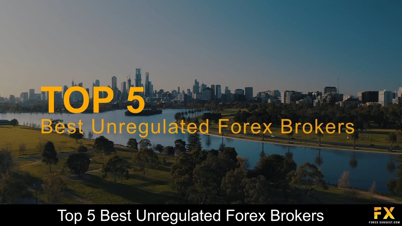 Best Unregulated Forex Brokers📈 - YouTube
