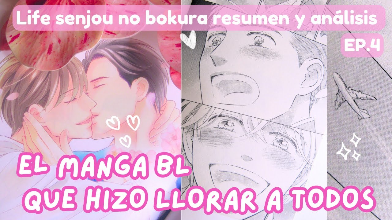 EL MANGA BL QUE HIZO LLORAR A TODOS - Life Senjou no Bokura (RESUMEN Y ANÁLISIS) | EP.4 - YouTube