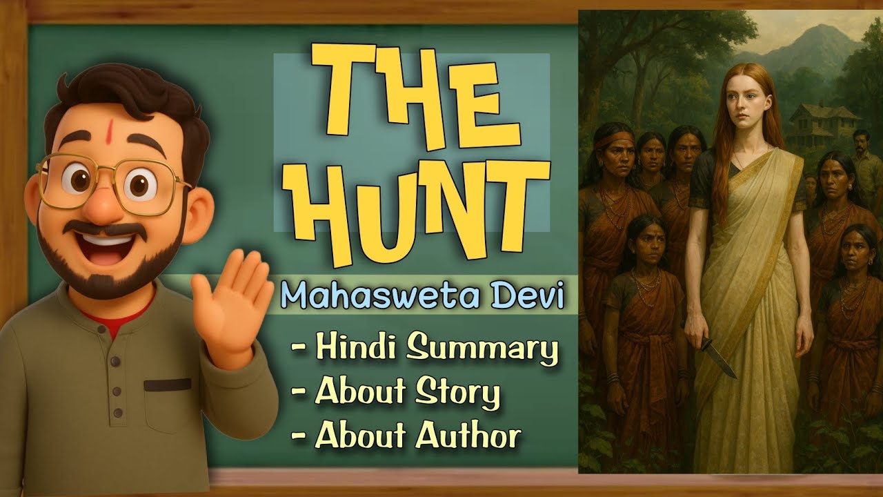 The Hunt by Mahasweta Devi summary || detailed summary in hindi. - YouTube