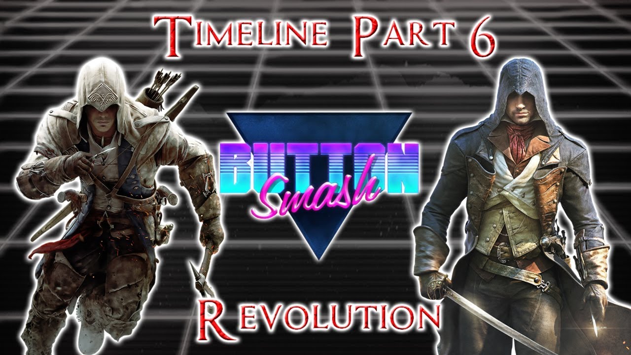 The Assassin's Creed Timeline Part 6: Revolution - YouTube