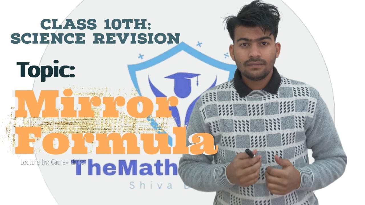 Class 10th: Mirror Formula | Numerical| (Light reflection and ...