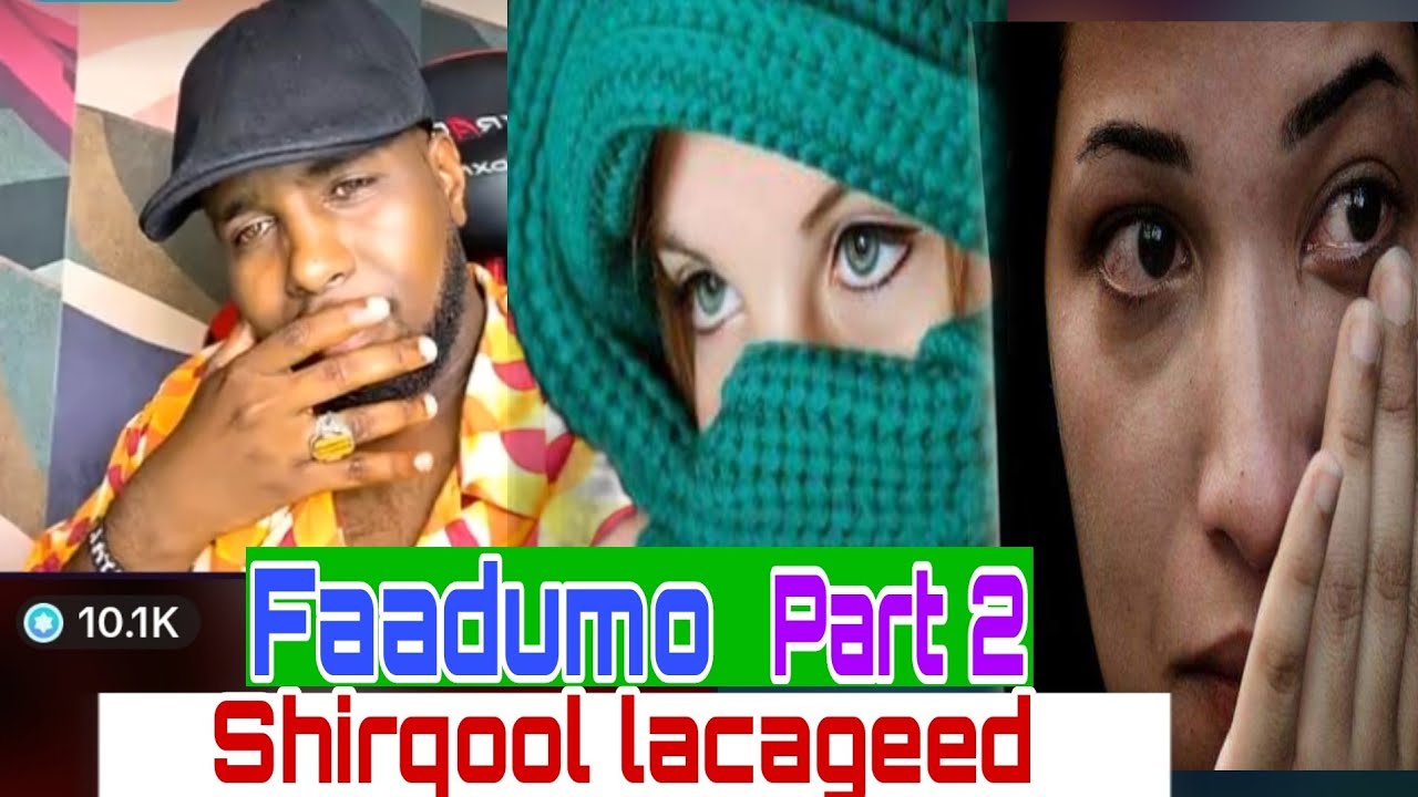 Faadumo #part_2 Ninkaygii ayaa Shirqool i dhigay oo lacagtaydii iga ...