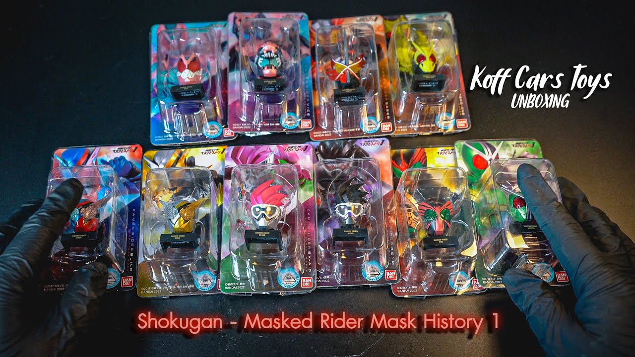 Koff Cars Toys - Unboxing : Shokugan - Masked Rider Mask History 1 ...