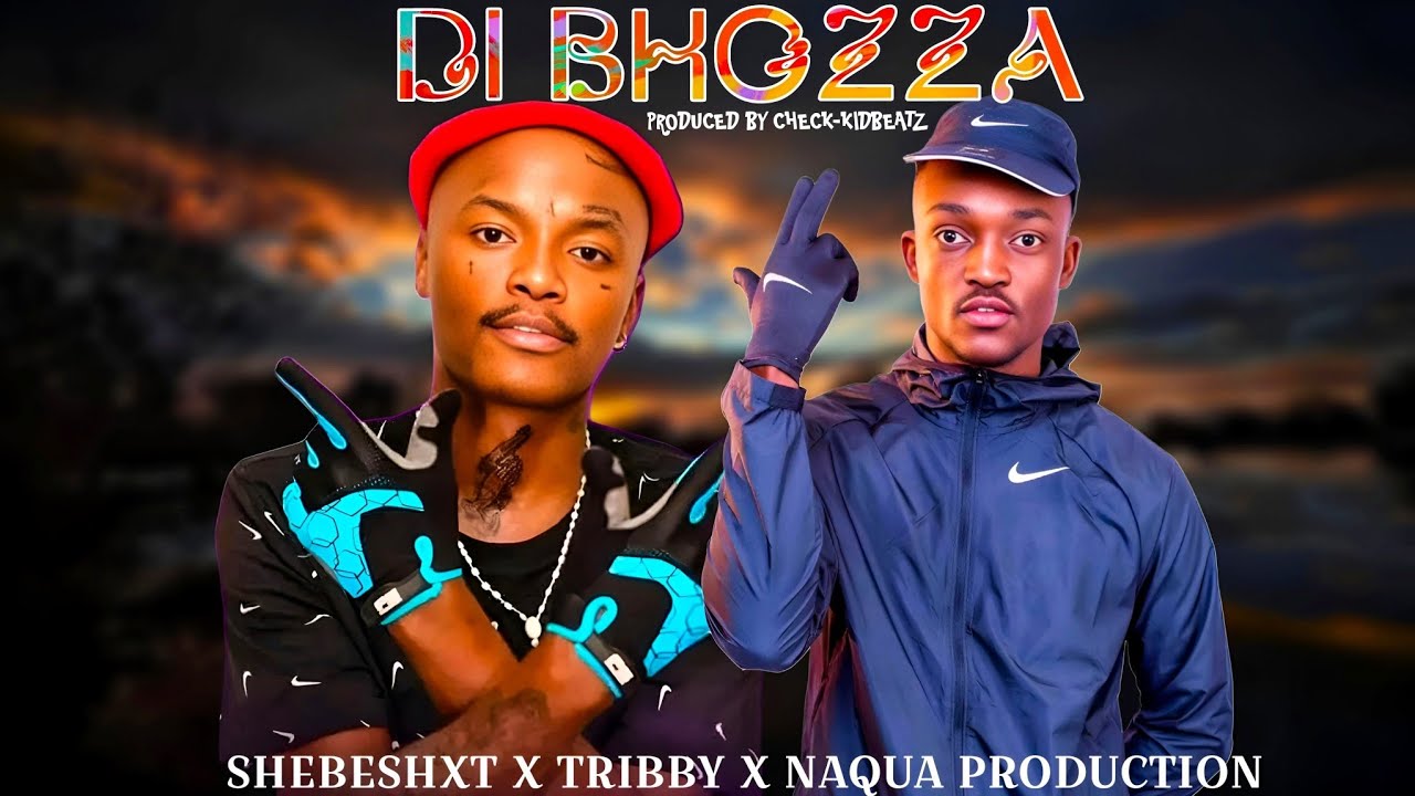"DI BHOZZA" shebeshxt x Tribby and naqua sa - YouTube