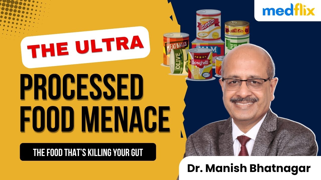 Ultra-Processed Foods: The Hidden Trigger Behind Gut Inflammation ...