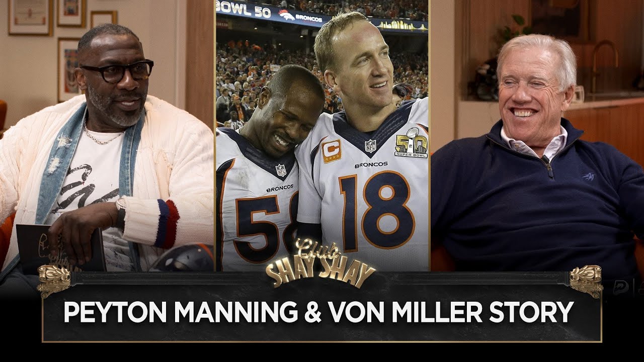 Peyton Manning’s Phone Call To John Elway & Von Miller Being The Most ...
