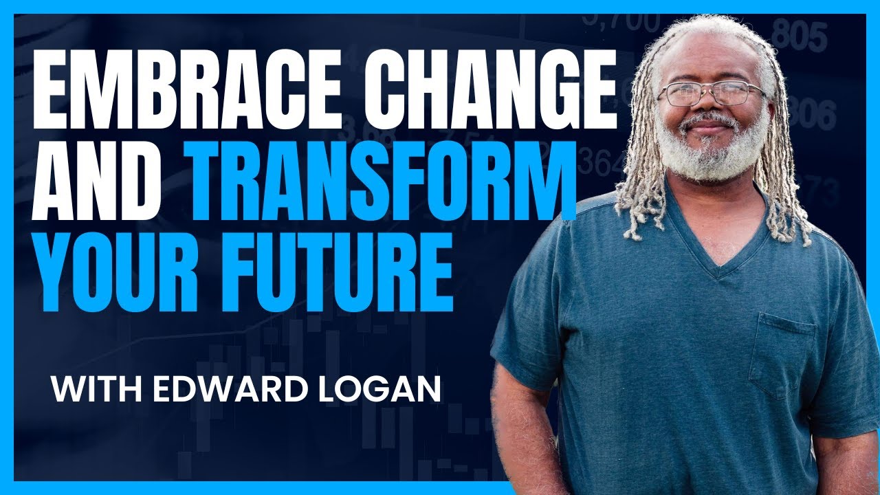 "Embrace Change Today and Transform Your Future: Tips for a Successful ...