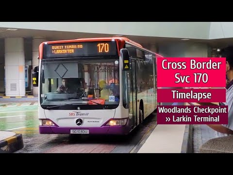 Cross Border Bus 170 TIMELAPSE (Woodlands Checkpoint to Larkin) - YouTube