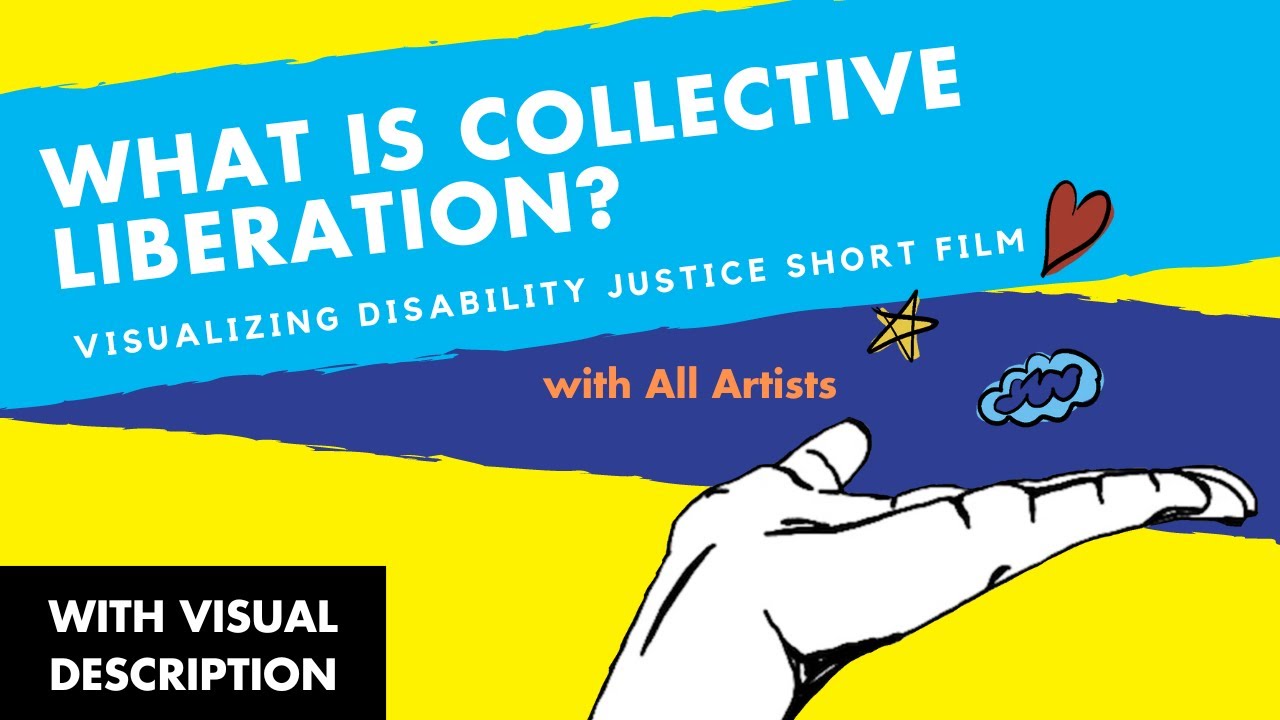 What is Collective Liberation? With all Artists (Visual Described Video ...