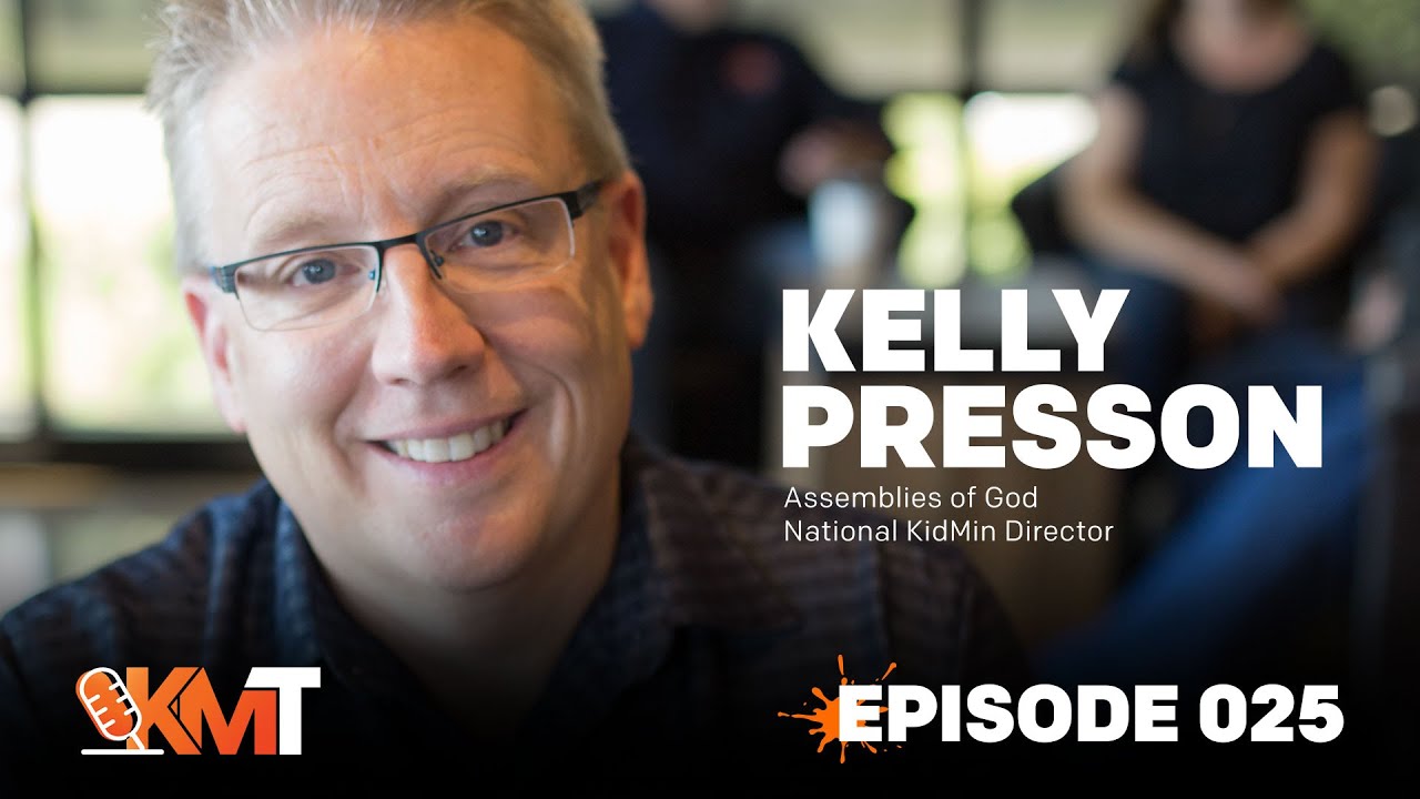 EPISODE 025: Equipping Youth to do Kids Ministry with Kelly Presson ...