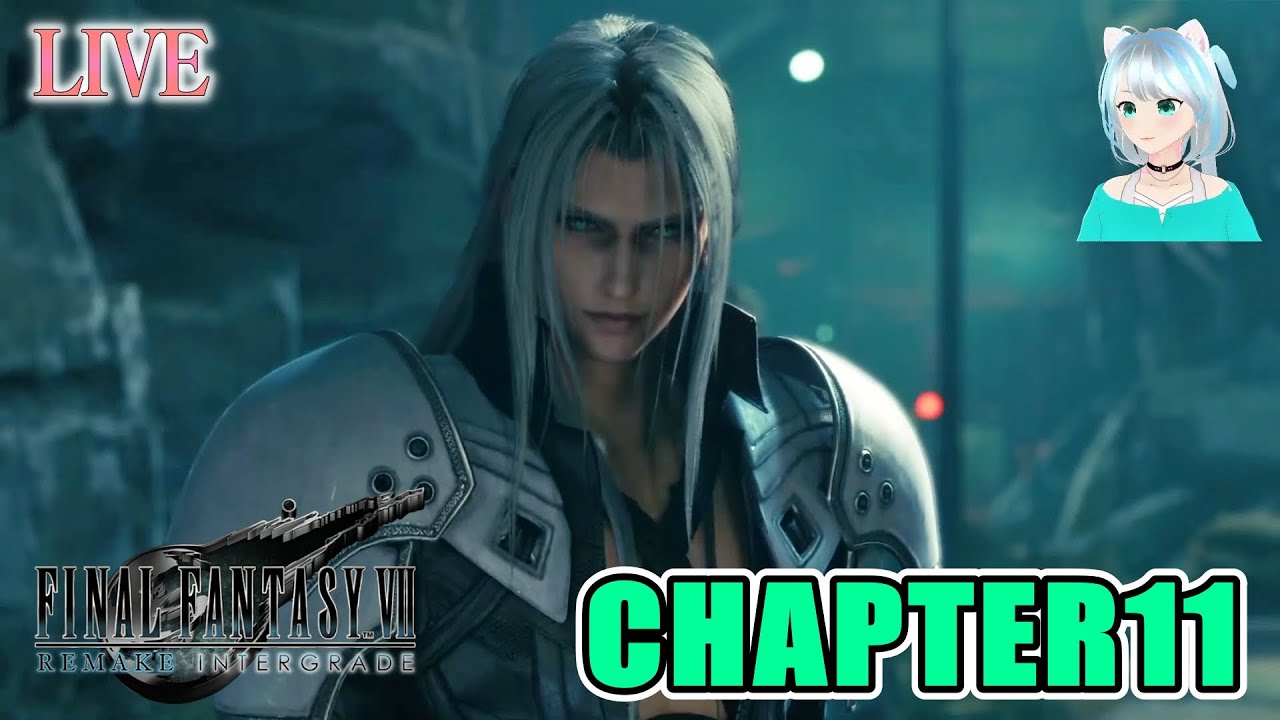 【FF7R】CHAPTER11 亡霊の悪戯 ～七番街間近！！ - YouTube