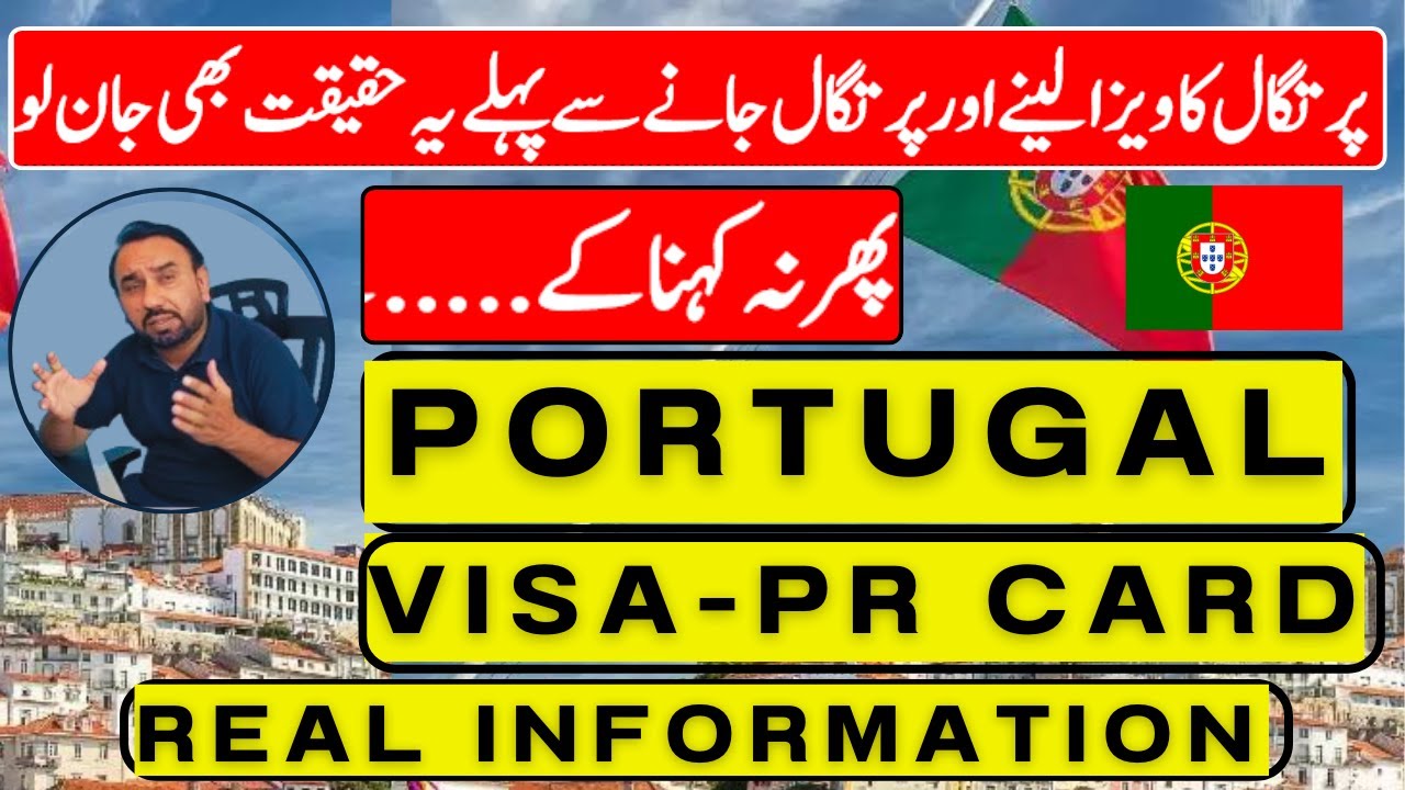 Reality of PORTUGAL Visa & PR CARD Program | Factual information ...