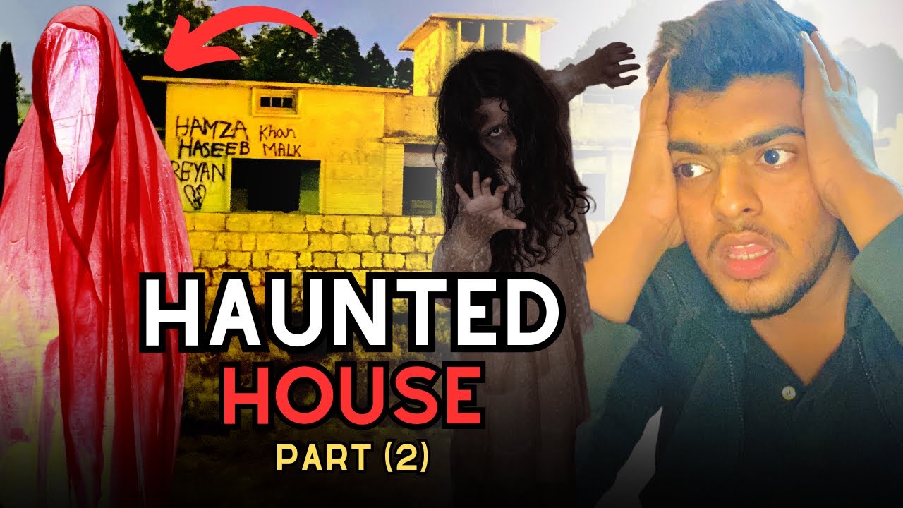 achanak bhagna kyun para 😱 gar kay andr jana mehnga par gaya 😨 haunted house part (2) - YouTube