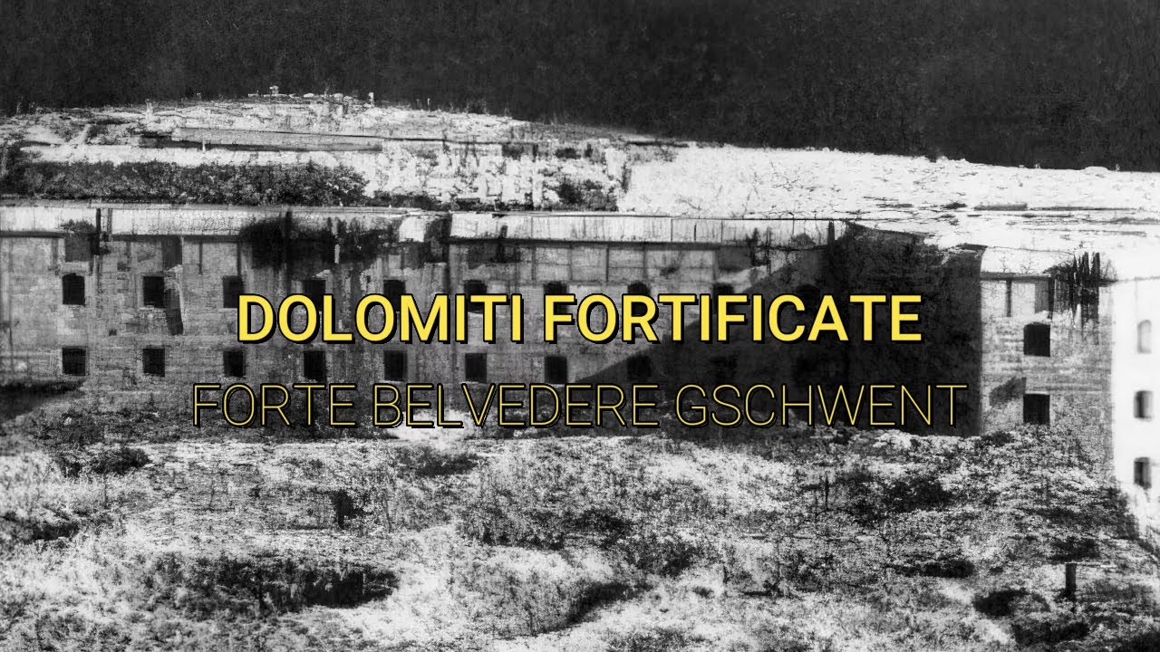 Forte Belvedere - Dolomiti Fortificate - YouTube