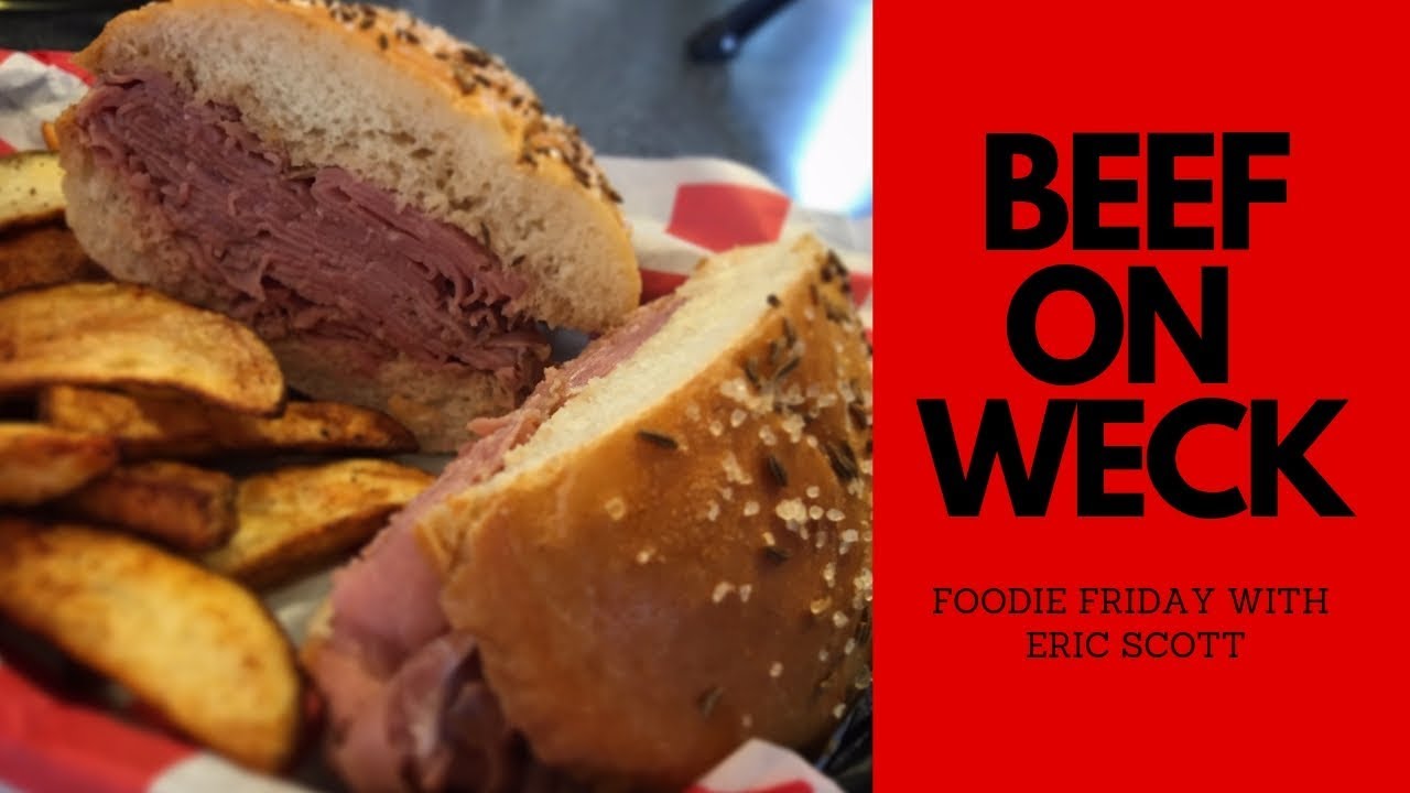 Beef On Weck — Foodie Friday with Eric Scott - YouTube