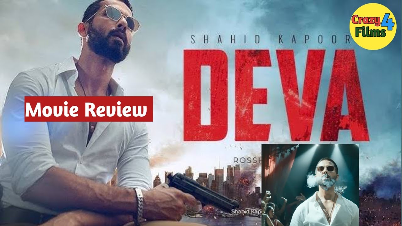 DEVA Movie Review| Shahid Kapoor| Crazy films | Dev Sharma - YouTube