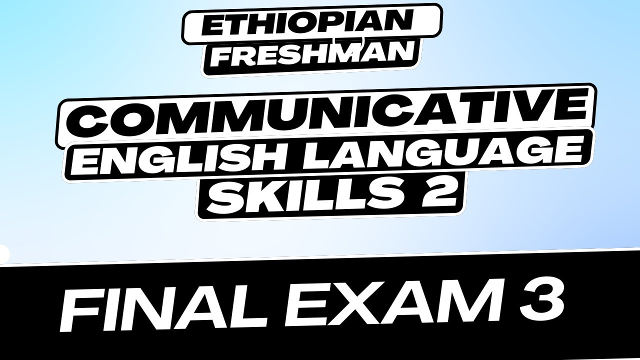 Communicative English Language Skills 2 Final Exam 3 - YouTube