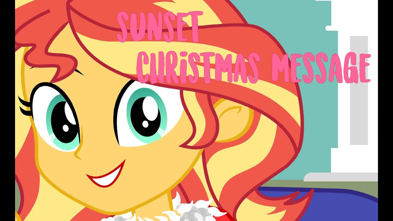 Sunset Shimmer Christmas Message Audio Roleplay [Comfort/Soft/Warmth ...