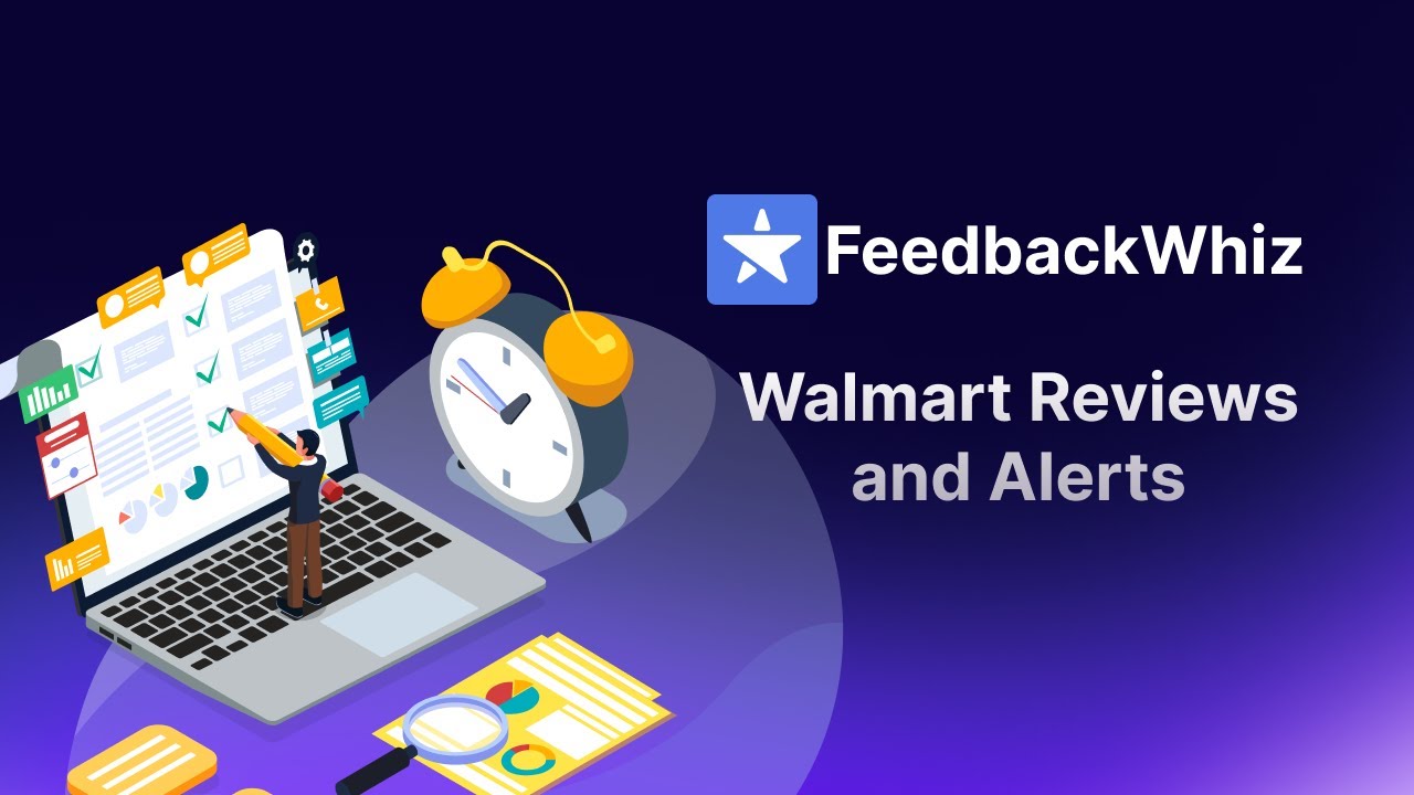Streamline Your Walmart Reviews and Alerts with FeedbackWhiz - YouTube