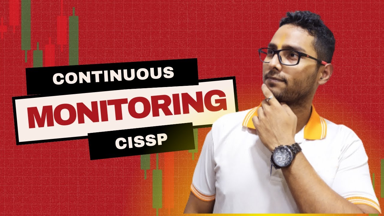 Continuous Monitoring Explained | CISSP Exam Guide & Cybersecurity Best ...