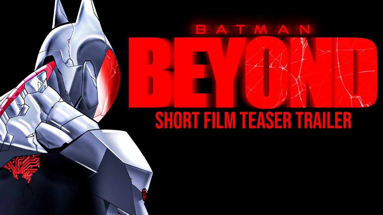 Batman Beyond | Short Film Teaser Trailer (2025) - YouTube