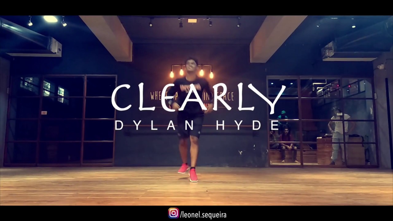 CLEARLY - Dylan Hyde | Leonel Sequeira Choreography | - YouTube