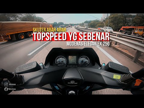 MODENAS ELEGAN EX 250 | TOP SPEED PADU ! 🔥🚀 | TAK MACAM 195KG PON