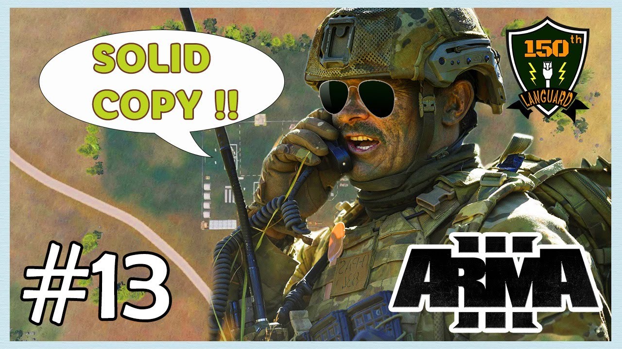 ARMA 3 [150th LANGUARD] #13 OPERATION LUNAR ECLIPSE !!! - YouTube