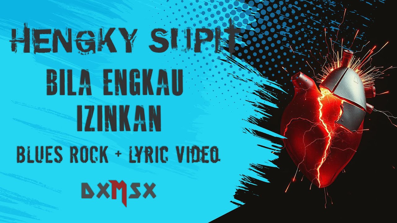 [DXMSX] - Bila Engkau Ijinkan | Hengky Supit (Blues Rock - Official ...